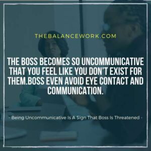 14 Clear Signs Your Boss Is Threatened By You - TBW