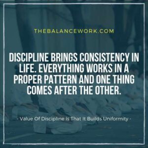 5 Points Depicting the Value of Discipline in Life - TheBalanceWork