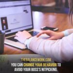 12 Crucial Strategies To Deal With A Nitpicking Boss