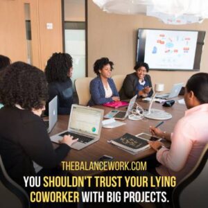 14 Proven Tips To Deal With A Coworker Who Lies At Work - TBW