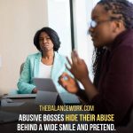 11 Abusive Boss Signs and 13 Ways of How To Deal with Them