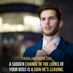 12 Signs Your Boss Is Leaving The Company - What To Do - TBW