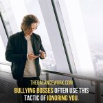 12 Signs Your Boss Is Bullying You - Say No To Bully Culture - TBW