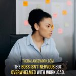 Why Is My Boss Nervous Around Me - 10 Reasons To Define It