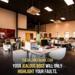 11 Definite Signs My Boss Is Jealous Of Me - What Do I Do? - TBW