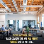 12 Signs Your Coworker Is Fake - Here's What To Do - TBW