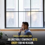 10 Signs Of Unstable Coworker to Learn - How To Help - TBW