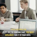 What To Do When A Boss Yells At You - 9 Things To Do - TBW
