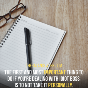 How To Deal With An Idiot Boss In 8 Wise Ways - TheBalanceWork