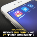 How To Ignore Your Boss - 18 Easy Ways To Ignore - TBW