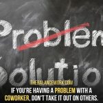 How To Talk To A Coworker About A Problem - A 9-Steps Plan | TBW