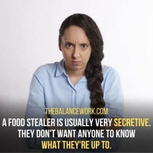 How To Catch Someone Stealing Food At Work - 12 Easy Ways