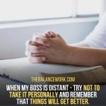 My Boss Has Become Distant - 15 Solid Reasons | TBW