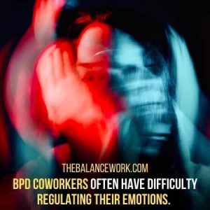 How To Deal With A Coworker With Borderline Personality Disorder (BPD)