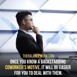 How To Deal With A Backstabber Coworker In 17 Ways | TBW