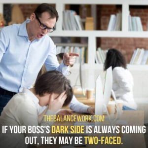 14 Signs Your Boss Is Two-Faced | TheBalanceWork