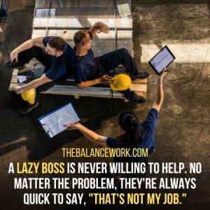 14 Obvious Signs Of A Lazy Boss | TheBalanceWork