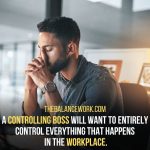 15 Controlling Boss Signs - Be Aware | TheBalanceWork