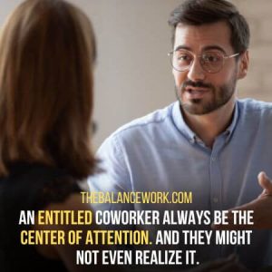 How To Deal With An Entitled Coworker - 10 Smart Ways | TBW
