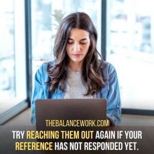 12 Solutions - What To Do If Your References Don't Respond?
