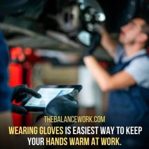 How To Keep Hands Warm At Work - 12 Warm Ways | TBW