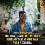 How Many Job References Should You Have (And Who To Ask)