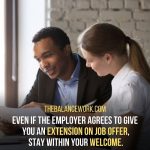 How To Ask For An Extension On A Job Offer - 6 Proper Steps