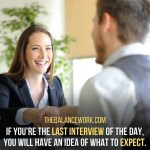 Is It Better To Interview First Or Last? Pros & Cons | TBW